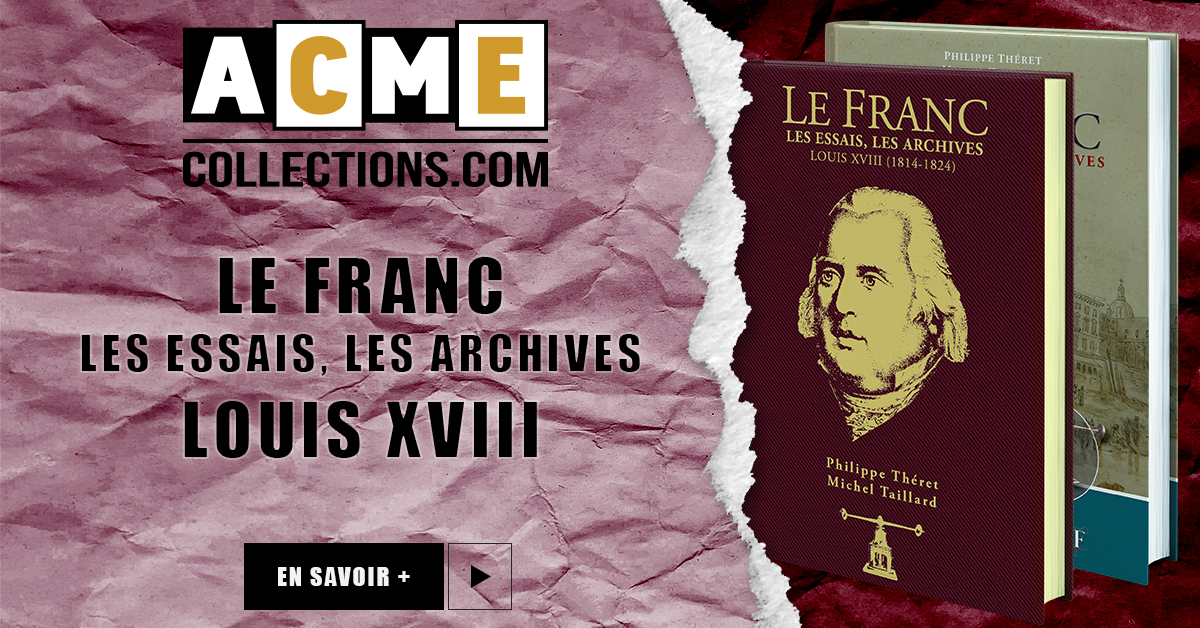 Le Franc, Les Essais, Les Archives – Louis XVIII (1814-1824) | ACME Collections